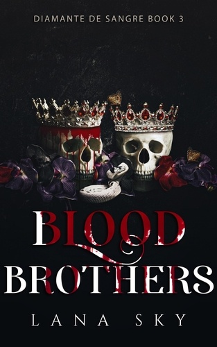Blood Brothers - Diamante de Sangre, #3 de Lana Sky - ePub - Ebooks ...