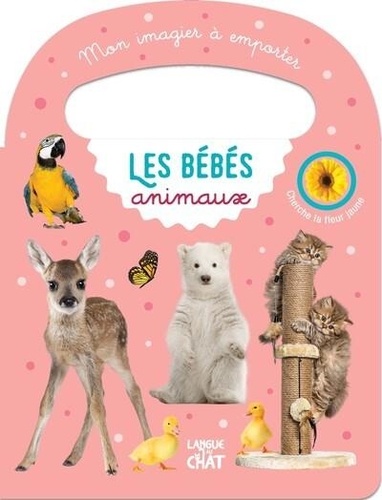 Les bébés animaux de Langue au chat - Album - Livre - Decitre
