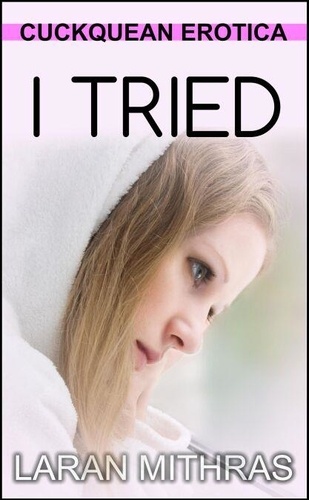 I Tried de Laran Mithras - ePub - Ebooks - Decitre