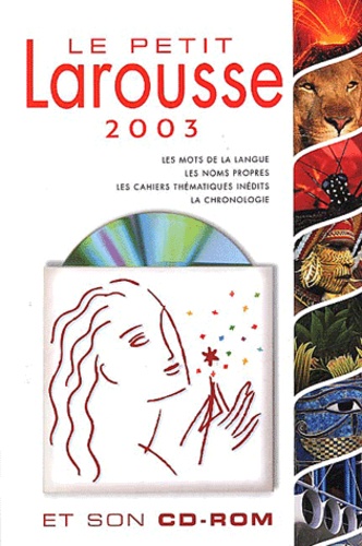 Le petit Larousse 2003 et son CD-ROM de Larousse - Livre - Decitre