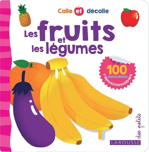 Les fruits et les légumes de Larousse - Album - Livre - Decitre