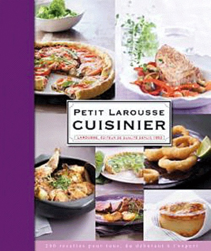Petit Larousse cuisinier de Larousse - Livre - Decitre