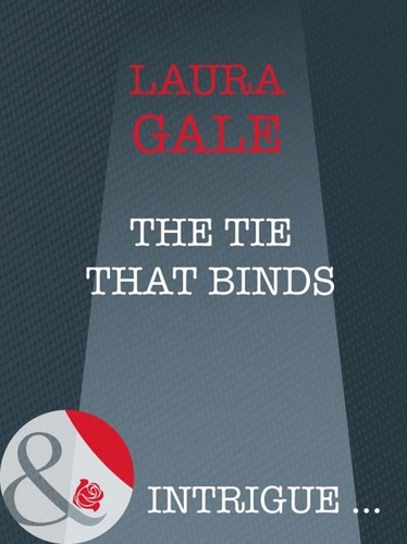 The Tie That Binds de Laura Gale - ePub - Ebooks - Decitre