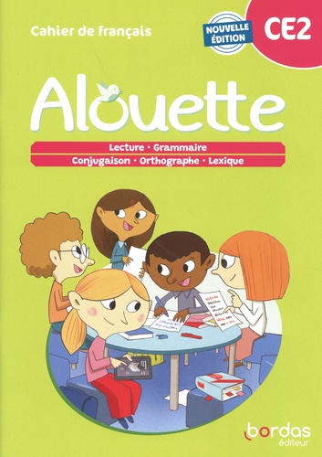 Cahier de français CE2 Alouette de Laurence Chafaa - Grand Format ...