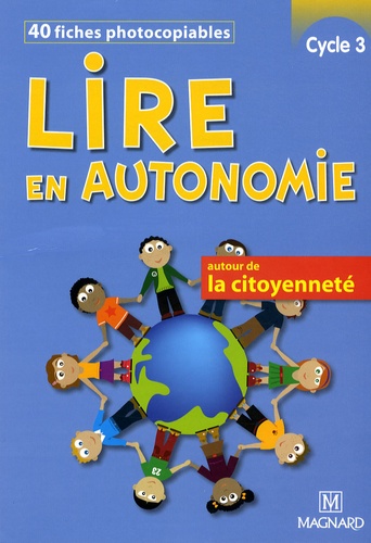 Lire en autonomie Cycle 3 - 40 fiches... de Laurence Michel - Livre ...