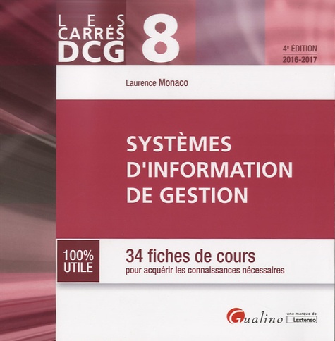 DCG8 Systèmes d'information de gestion - 34... de Laurence Monaco - Grand Format - Livre - Decitre