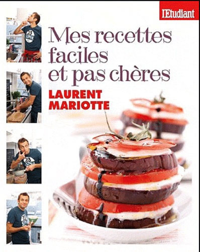 Ma cuisine facile et pas chère de Laurent Mariotte - Livre - Decitre