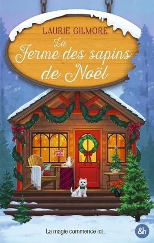 La Ferme des sapins de Noël de Laurie Gilmore - Decitre