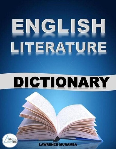 English Literature Dictionary de Lawrence Muramba - ePub - Ebooks - Decitre