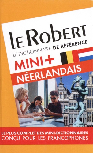 Le Robert mini+ néerlandais de Le Robert - Poche - Livre - Decitre