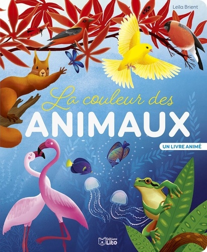 La couleur des animaux de Leïla Brient - Album - Livre - Decitre