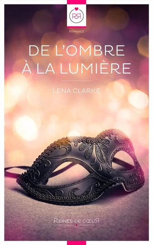 De l'ombre à la lumière de Lena Clarke - Decitre
