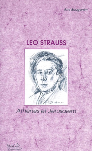 Leo Strauss - Athènes et Jérusalem de Leo Strauss - Livre - Decitre
