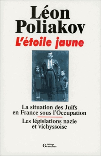 L'étoile jaune de Léon Poliakov - Livre - Decitre