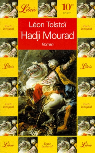 Hadji Mourad de Léon Tolstoï - Poche - Livre - Decitre