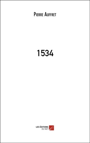 1534 de Pierre Auffret - Grand Format - Livre - Decitre
