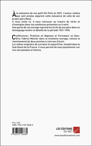 1921-2021 : De René-Eugène-Emile à Felix-Rene de Fabrice Moinier ...