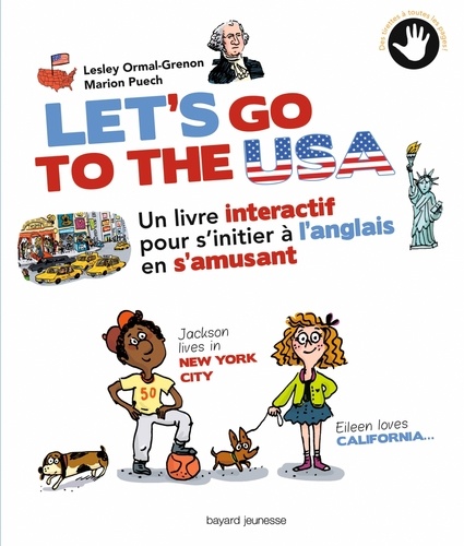 Let's go to the USA - Un livre interactif pour... de Lesley Ormal ...
