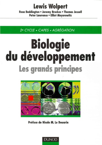 BIOLOGIE DU DEVELOPPEMENT - Les grands principes de Lewis Wolpert ...