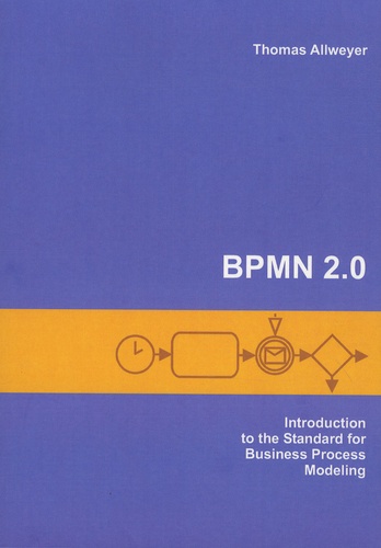 BPMN 2.0 de Thomas Allweyer - Livre - Decitre