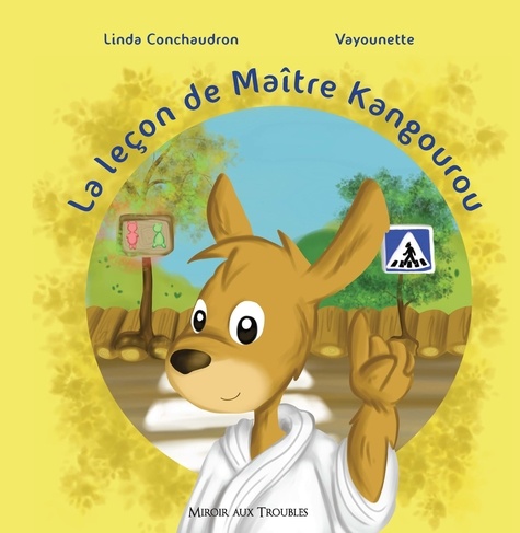 La leçon de maître kangourou de Linda Conchaudron Ahouzi - Album ...