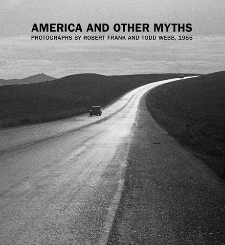 America and Other Myths - Photographs by Robert... de Lisa Volpe ...