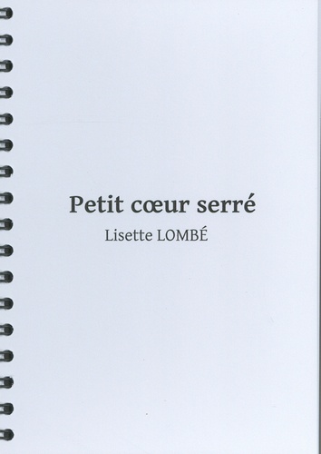 Petit coeur serré de Lisette Lombé - Poche - Livre - Decitre