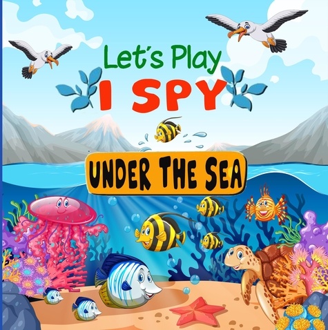 Let's Play I Spy Under The Sea - I Spy Book for... - Little Green House ...