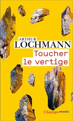 Toucher le vertige de Lochmann Arthur - Poche - Livre - Decitre