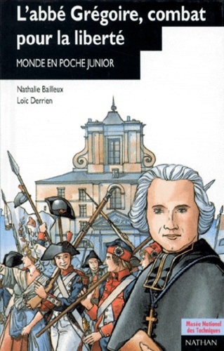 L'abbé Grégoire - Combat pour la liberté de Loïc Derrien - Album ...