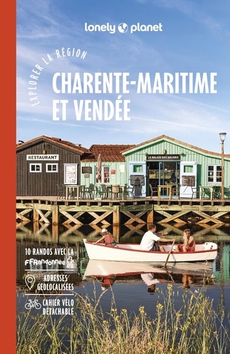 Explorer la région Charente-Maritime et Vendée de Lonely Planet - Grand ...