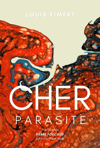 Cher parasite de Louis Eimery - Grand Format - Livre - Decitre