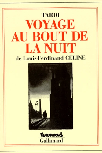 Voyage au bout de la nuit de Louis-Ferdinand Céline - Decitre