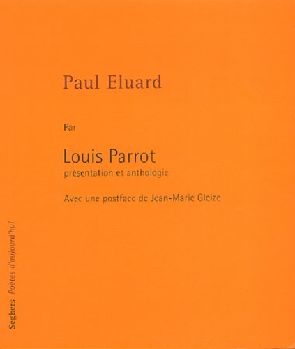 Paul Eluard de Louis Parrot - Livre - Decitre