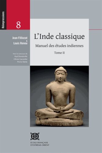 Inde classique manuel des études indiennes -... de Louis Renou - Livre ...