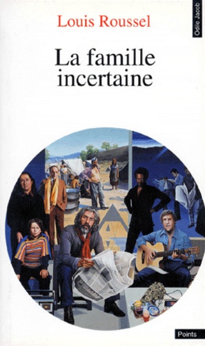La famille incertaine de Louis Roussel - Poche - Livre - Decitre