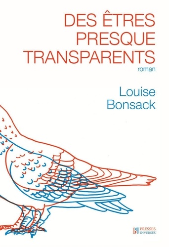Des êtres presque transparents de Louise Bonsack - Grand Format - Livre ...