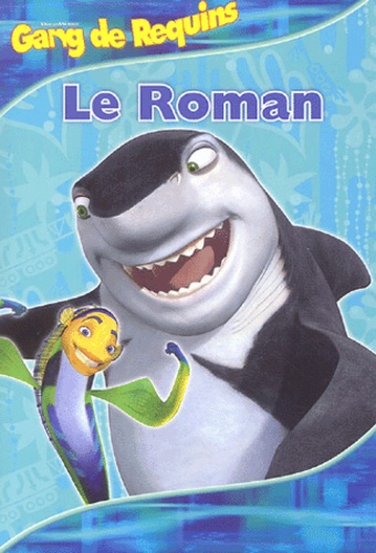 Gang de Requins - Le Roman de Louise Gikow - Livre - Decitre