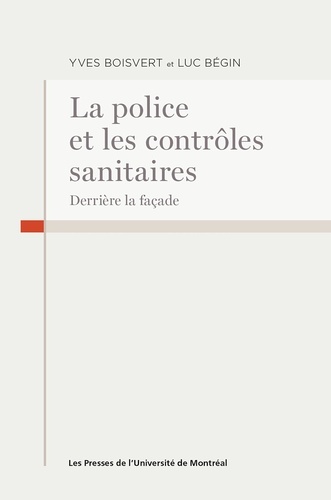 La police et les contôles sanitaires covid -... - Luc Bégin - Ebooks ...