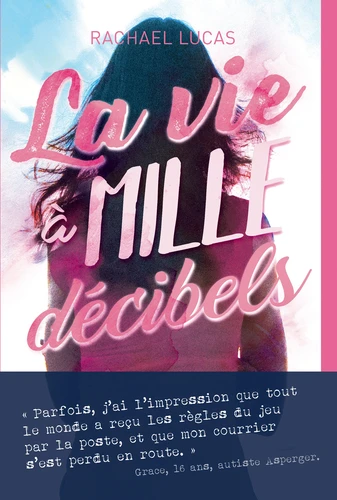 La Vie à mille décibels de Rachael Lucas - Decitre