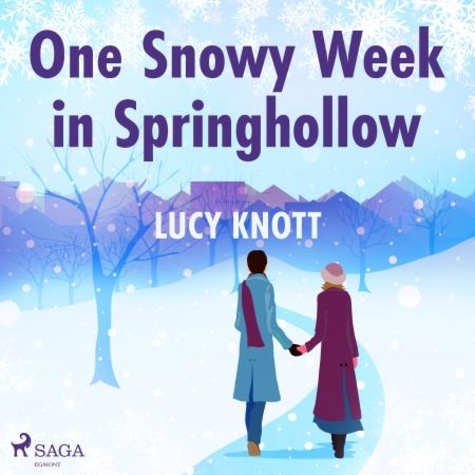 One Snowy Week in Springhollow de Lucy Knott - audio - Ebooks - Decitre