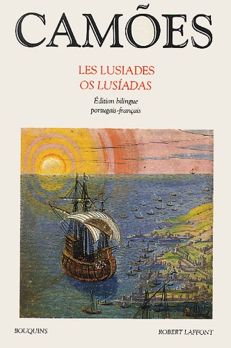 Les Lusiades - Edition bilingue portugais-français de Luis de Camões ...