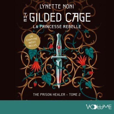 The Prison Healer Tome 2. The Gilded Cage - La... de Lynette Noni ...