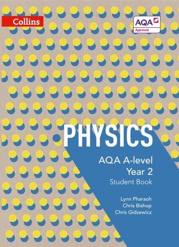 AQA A Level Physics Year 2 Student Book - Lynn Pharaoh - Ebooks - Furet ...
