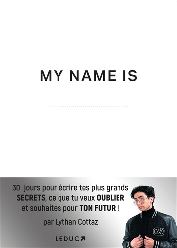 My name is de Lythan Cottaz - Grand Format - Livre - Decitre