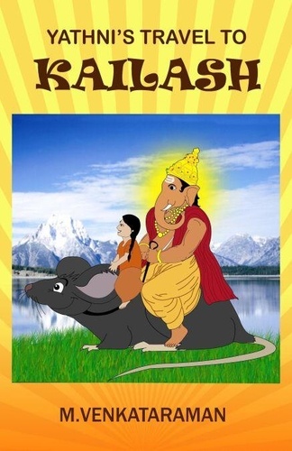Yathni's Travel to Kailash de M VENKATARAMAN - ePub - Ebooks - Decitre
