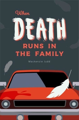 When Death Runs in the Family de Mackenzie Judd - ePub - Ebooks - Decitre