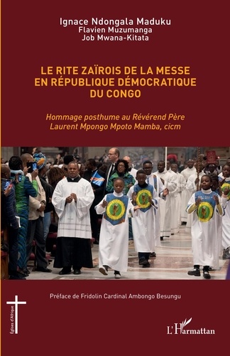 Rite zaïrois de la messe en République... - Maduku ignace Ndongala ...
