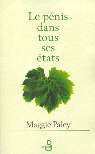 Le Penis Dans Tous Ses Etats de Maggie Paley - Livre - Decitre