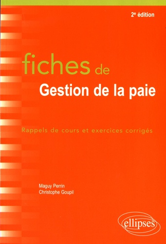 Fiches de gestion de la paie - Rappels de cours... de Maguy Perrin - Livre - Decitre